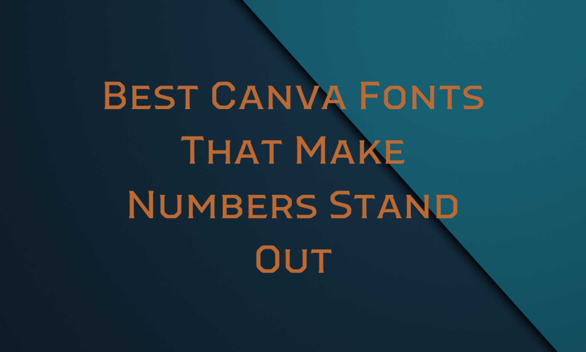 17 Best Canva Fonts That Make Numbers Stand Out - Pttrns