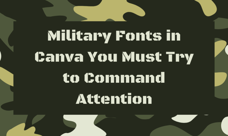 20 Military Fonts in Canva You Must Try to Command Attention - Pttrns