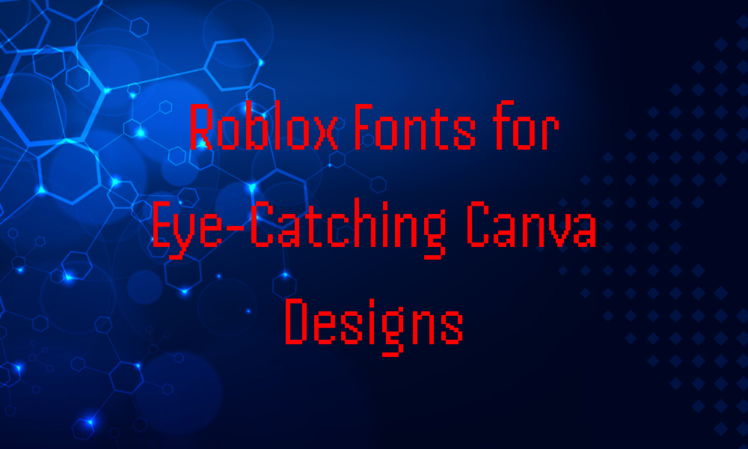15 Roblox Fonts for Eye-Catching Canva Designs - Pttrns