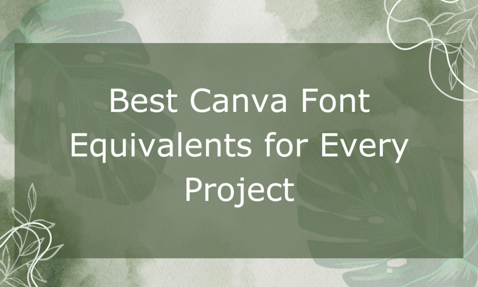 15 Best Canva Font Equivalents for Every Project - Pttrns