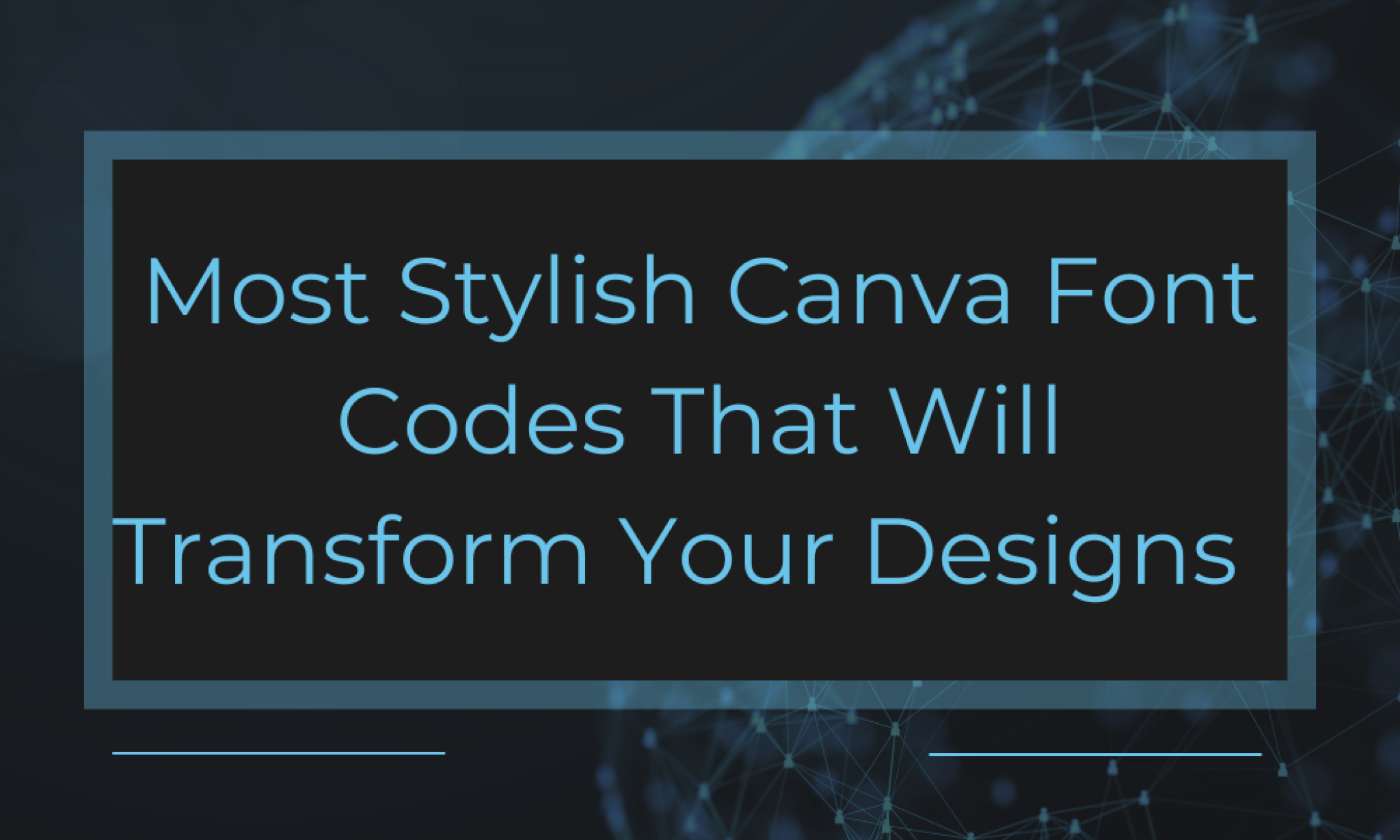 16 Most Stylish Canva Font Codes That Will Transform Your Designs - Pttrns