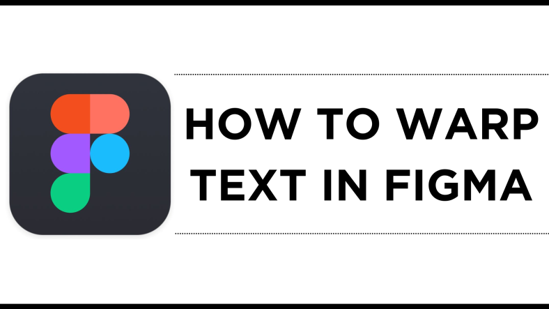 How To Warp Text in Figma - Pttrns