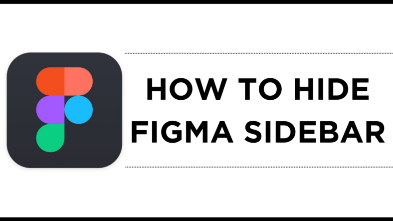 How To Hide Figma Sidebar - Pttrns